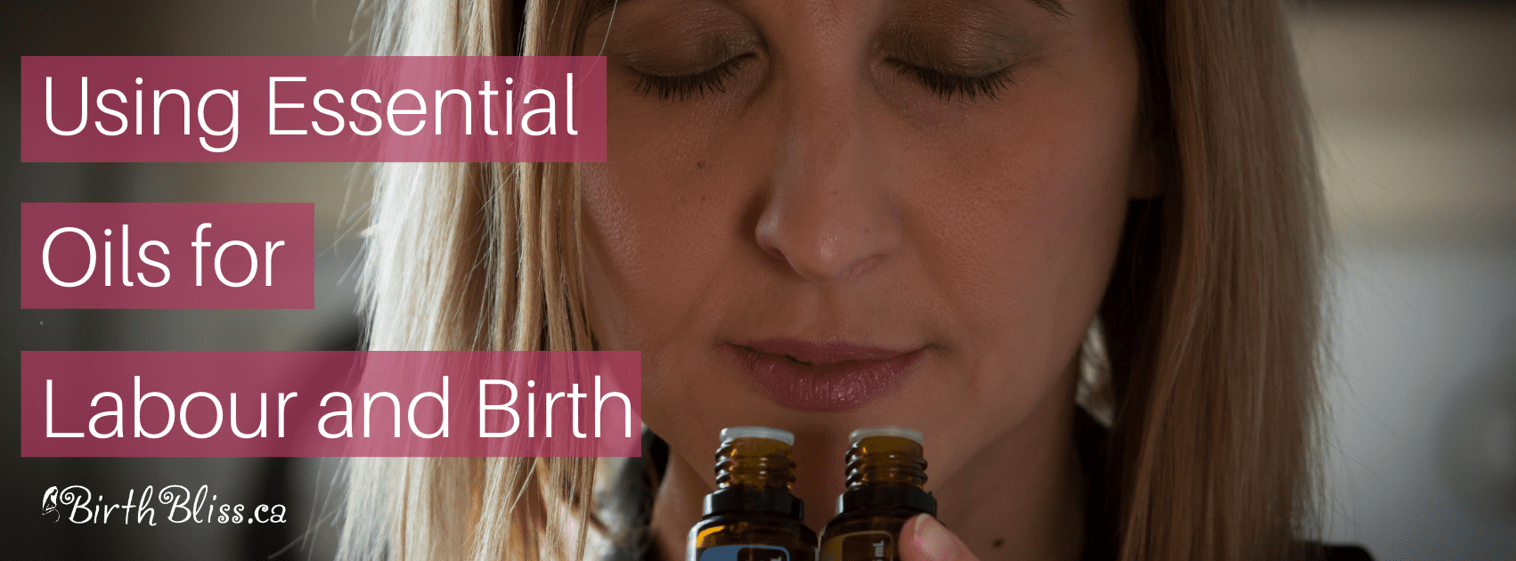 Using Essential Oils for Labour and Birth - Bump, Birth, Beyond ...