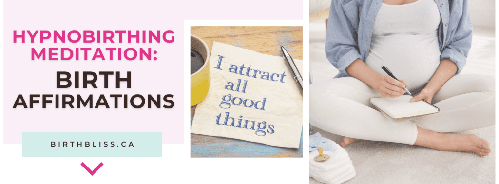 Hypnobirthing Meditation: Birth Affirmations - Bump, Birth, Beyond ...
